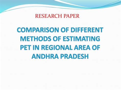 Comparison Of Different Methods Of Estimating Potential Evapotranspiration Pptx