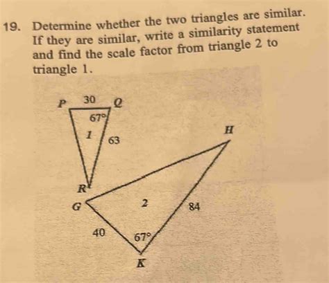solved 19 determine whether the two triangles are similar if they