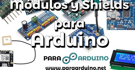 Dale Poder A Tu Arduino Con Módulos Y Shields】】