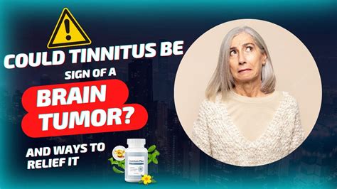 Brain Tumor Cause Tinnitus Ways To Relief Tinnitus And A Little Review About Quietum Plus Youtube