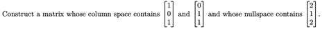 Solved 1 0 2 Construct A Matrix Whose Column Space