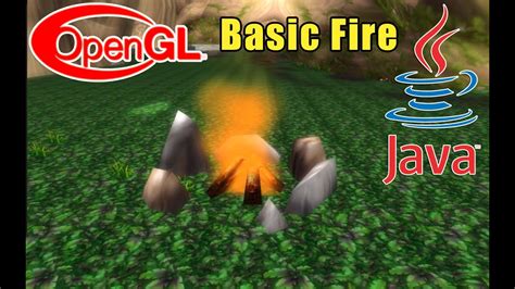 Basic Fire Java Opengl Game Engine Youtube