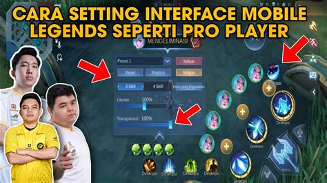 Cara Setting Interface Mobile Legends Seperti Pro Player Youtube