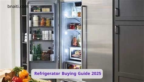 Ultimate Refrigerator Buying Guide 2025 What Makes The Best Fridge