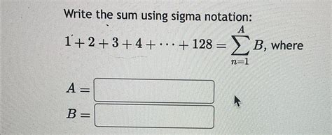 Solved Write The Sum Using Sigma