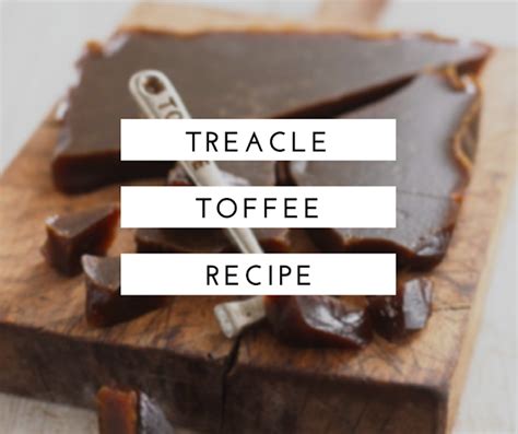 Treacle Toffee For Bonfire Night Tea Cake Make