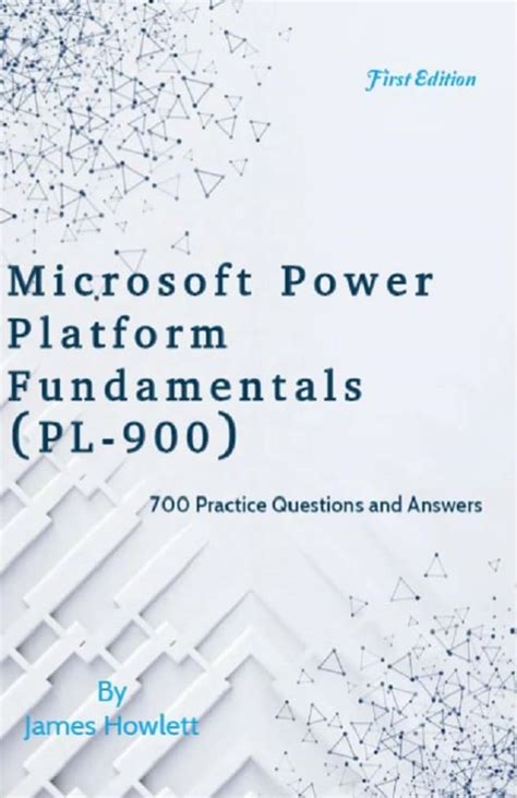 Microsoft Power Platform Fundamentals Pl 900 Exam Prep 700 Practice Questions And Answers