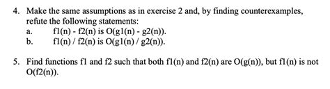 Solved 4 Make The Same Assumptions As In Exercise 2 And By