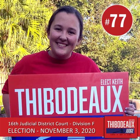 Keith Thibodeaux On Linkedin Teamthibodeaux Thibodeaux4judge