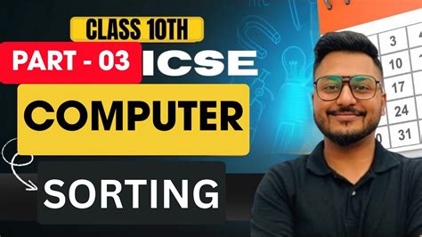 Sorting Part 03 Icse Class 10 Computer Yashsirkifauj Youtube