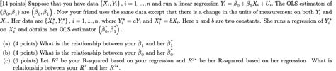 Solved Points Suppose That You Have Data Xi Yi I Chegg