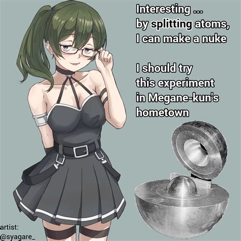 Übel With A Nuclear Physics Degree Be Like Rgoodanimemes