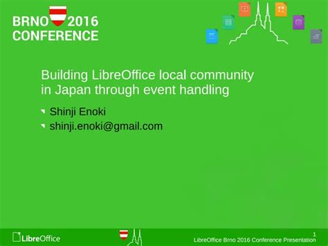 Building Libreoffice Local Community In Japan Through Event Handling Ppt