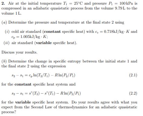 [solved] 2 Air At The Initial Temperature T {1} 25 {