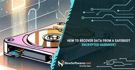 How To Recover Data From A Safeboot Encrypted Hardrive Newsoftwares