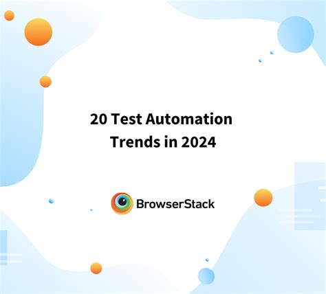 Test Automation Trends In BrowserStack