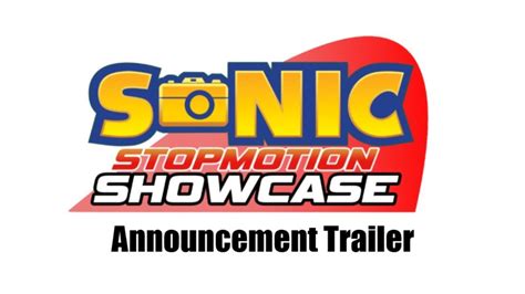 Sonic Stop Motion Showcase Announcement Youtube