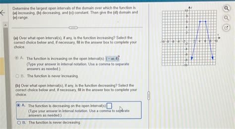 solved determine the largest open intervals of the domain over which