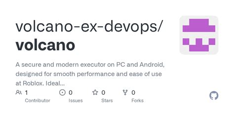 Github Volcano Ex Devops Volcano A Secure And Modern Executor On Pc And Android Designed For