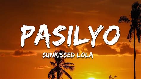 Sunkissed Lola Pasilyo Lyrics Youtube Music