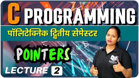 Concept Of Programming Using C Chapter 6 Part 2 Pointers