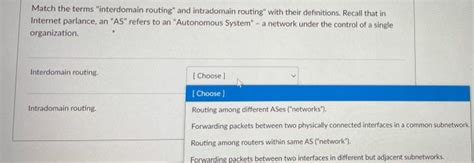 Solved Match The Terms Interdomain Routing And Intradomain