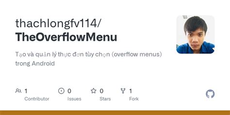 Github Thachlongfv114theoverflowmenu Tạo Và Quản Lý Thực đơn Tùy Chọn Overflow Menus Trong