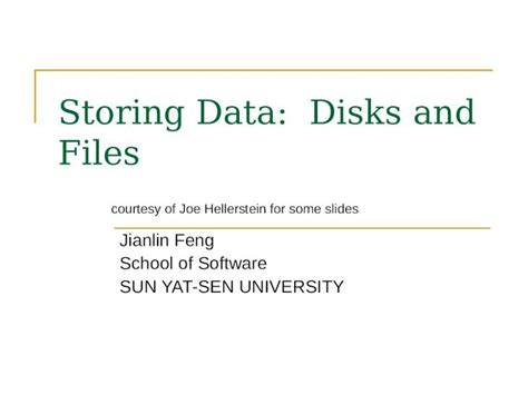 Ppt Storing Data Disks And Files Jianlin Feng School Of Software Sun