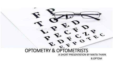 Optometry And Optometrists Ppt