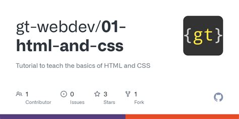 GitHub Gt Webdev Html And Css Tutorial To Teach The Basics Of HTML And CSS