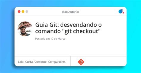 guia git desvendando o comando git checkout