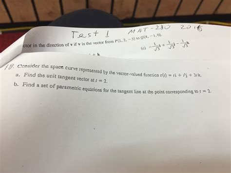 Solved Consider The Space Curve Represented By The Chegg