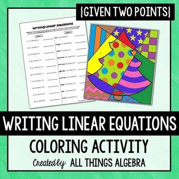 Writing Linear Equations Given Two Points Coloring Activity This Is A Fun Way For Students To