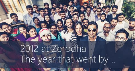 Zerodha Year 2012 Updates Z Connect By Zerodha Z Connect By Zerodha