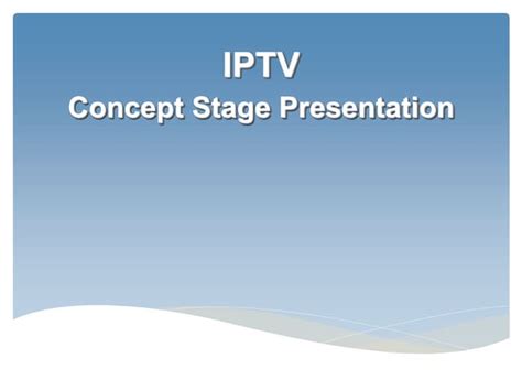iptv concept presentation bandwidth pptx