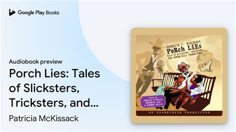 Porch Lies Tales Of Slicksters Tricksters … By Patricia Mckissack