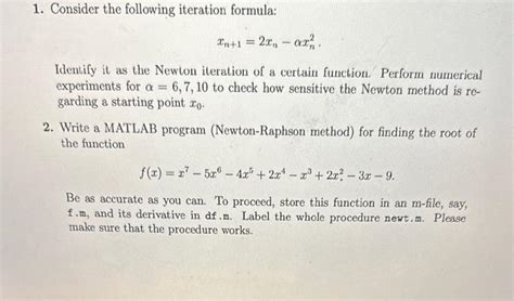 Solved 1 Consider The Following Iteration Formula