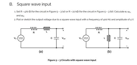 solved b square wave input 1 set r 470 0 for the circuit in figure
