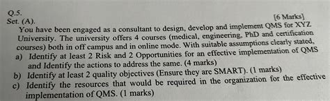 Solved Q Set A Marks You Have Been Engaged As A Chegg Com
