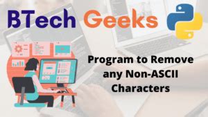 Python Program To Remove Any Non ASCII Characters Python Programs