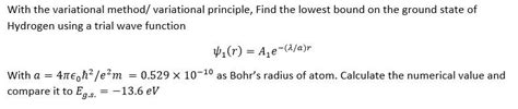 solved with the variational method variational principle