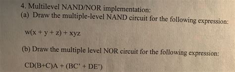 solved 4 multilevel nand nor implementation a draw the