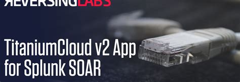 reversinglabs integrations medium