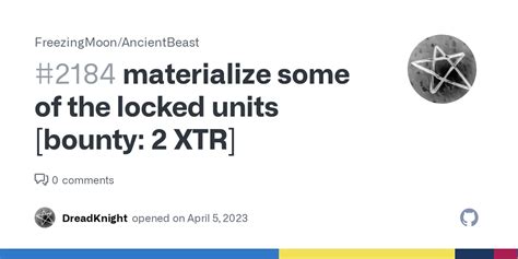 materialize some of the locked units [bounty 2 xtr] · issue 2184