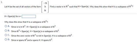 Solved Let H Be The Set Of All Vectors Of The Form Chegg