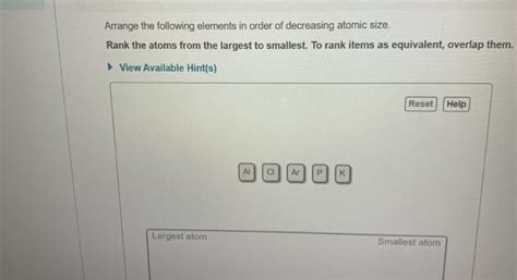 Solved Arrange The Following Elements In Order Of Decreasing