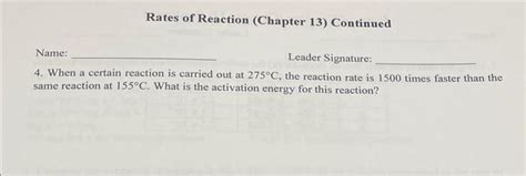 Solved 4 When A Certain Reaction Is Carried Out At 275∘c