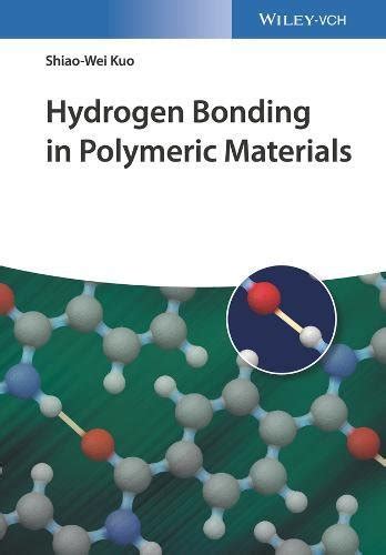 Hydrogen Bonding In Polymeric Materials Controses Store