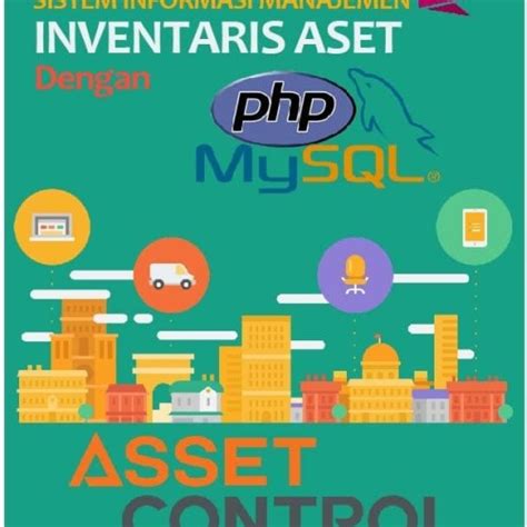 Jual Software Aplikasi Inventaris Aset Berbasis Web Denga PHP Dan MySQL Kab Kulon Progo