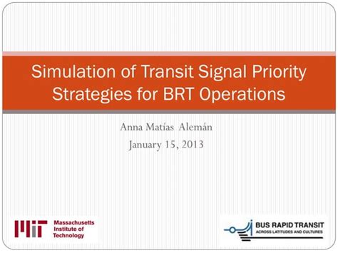 Lo5 Simulation Of Transit Signal Priority Strategies For Brt